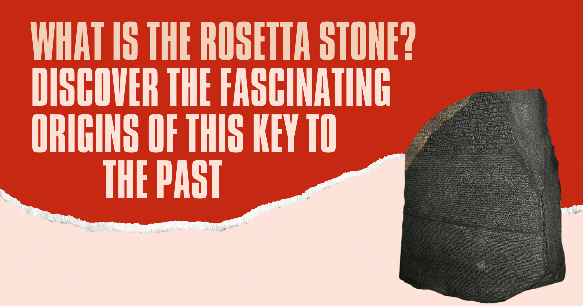 What Is the Rosetta Stone? Discover This Historical Stone Monument of Egypt [Infographic] | My ...
