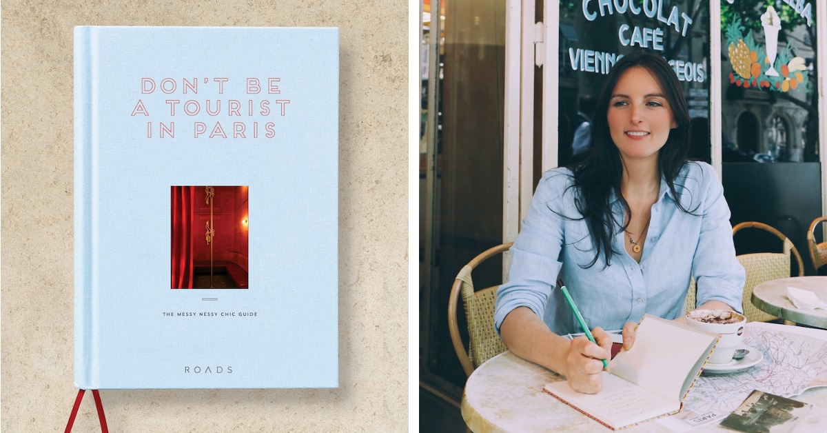 Interview: Founder of MessyNessyChic Explains How to Visit Paris Like a ...